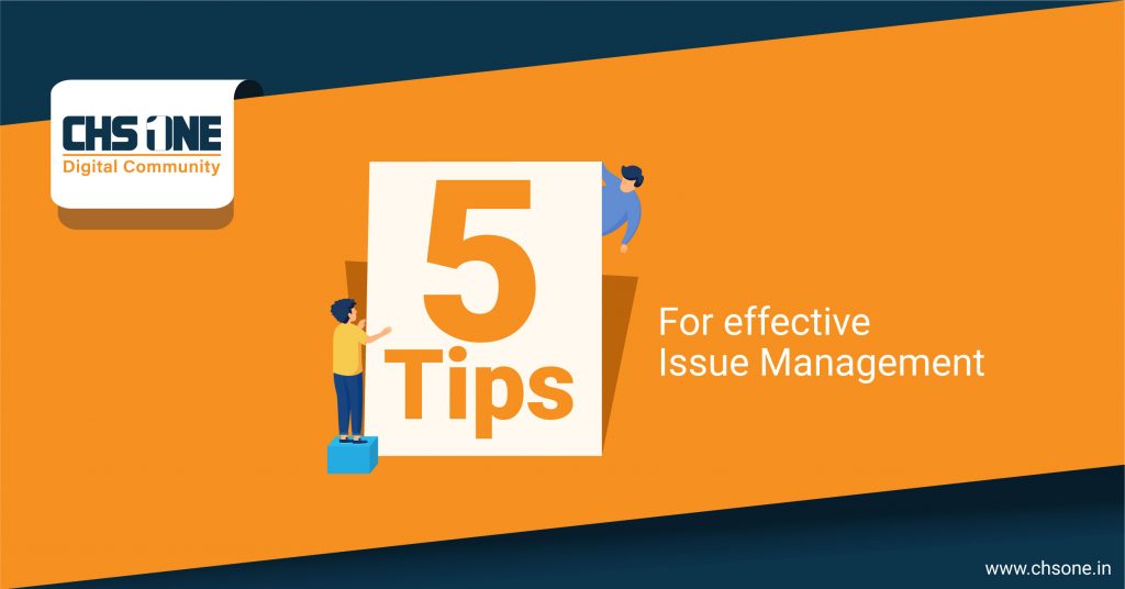 5 Tips for effective Issue management | CHSONE Blog